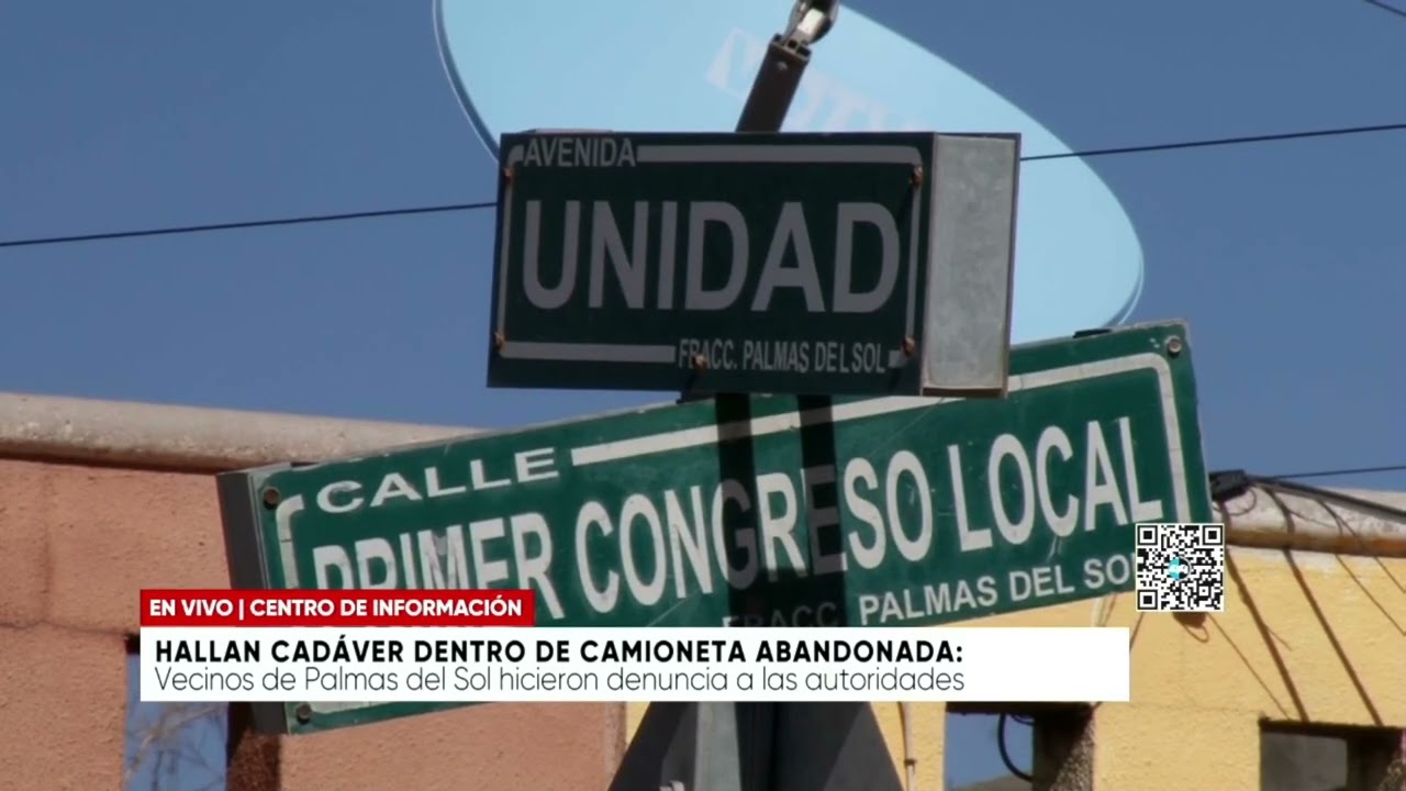 Hallan cadáver dentro de camioneta abandonada – El Canal de las Noticias Digital