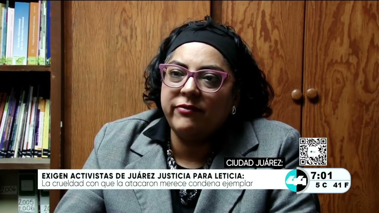 Exigen activistas de Juárez justicia para Leticia – El Canal de las Noticias Digital