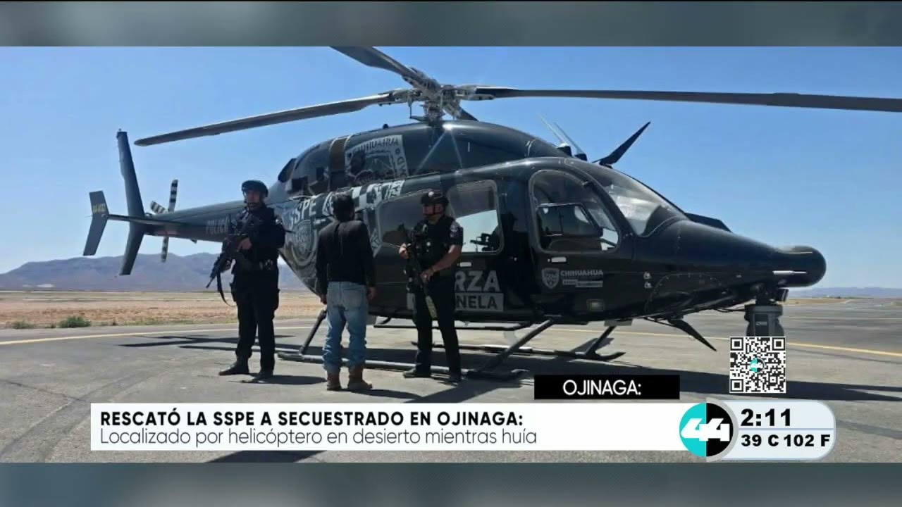 Rescató SSPE a secuestrado en Ojinaga - El Canal de las Noticias Digital
