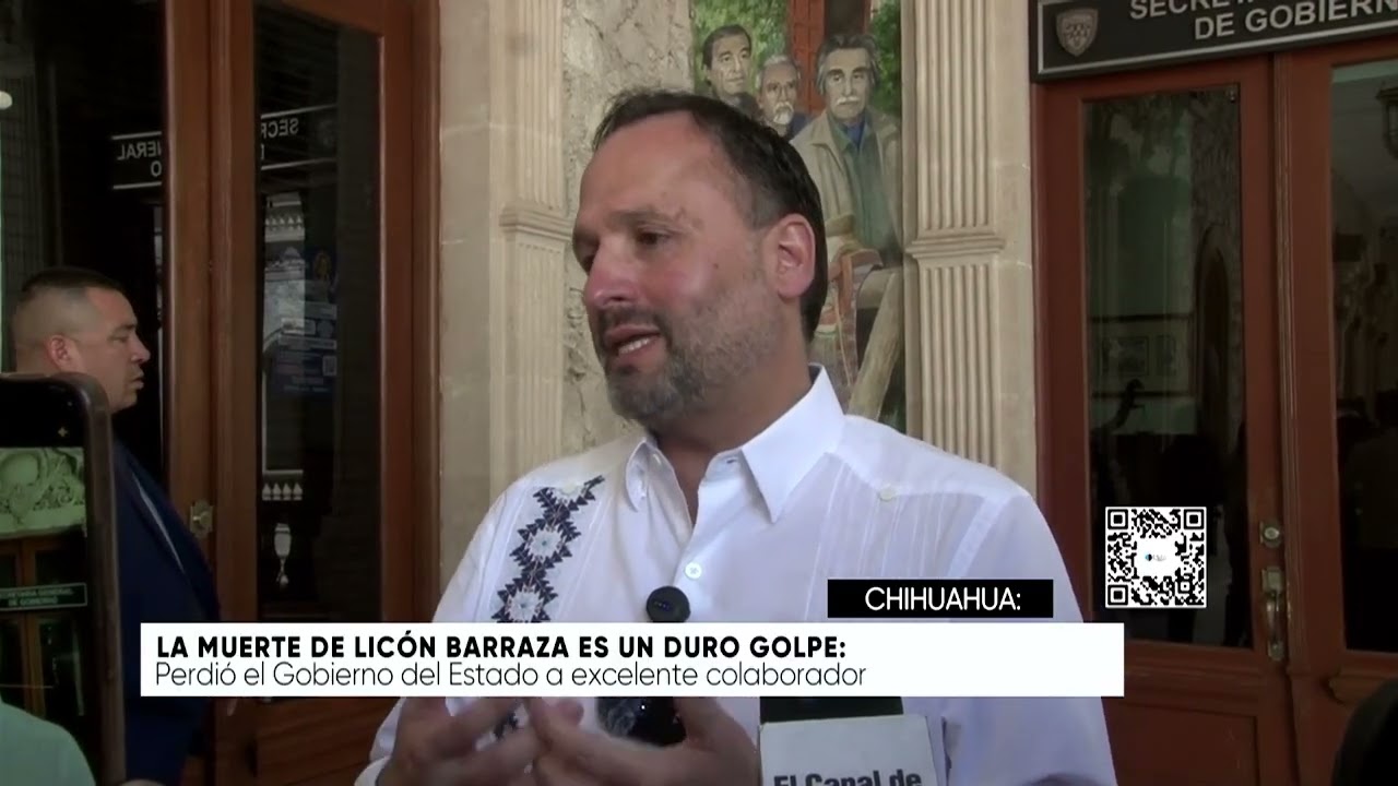 La muer.te de Licón Barraza es un duro golpe - El Canal de las Noticias ...