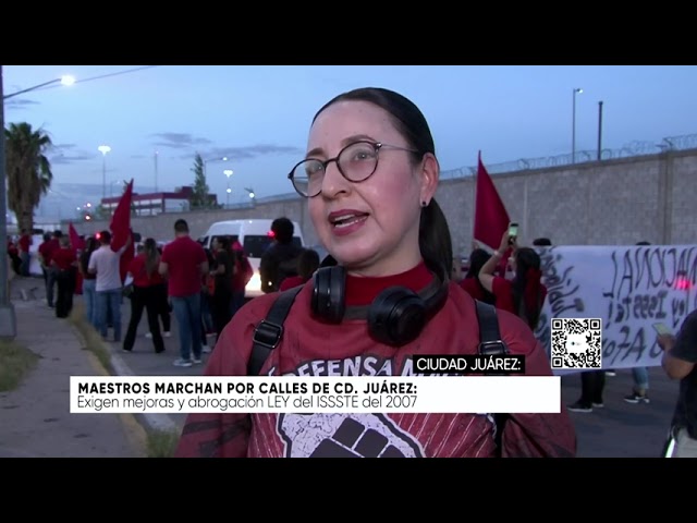 Maestros marchan por calles de Cd. Juárez - El Canal de las Noticias ...